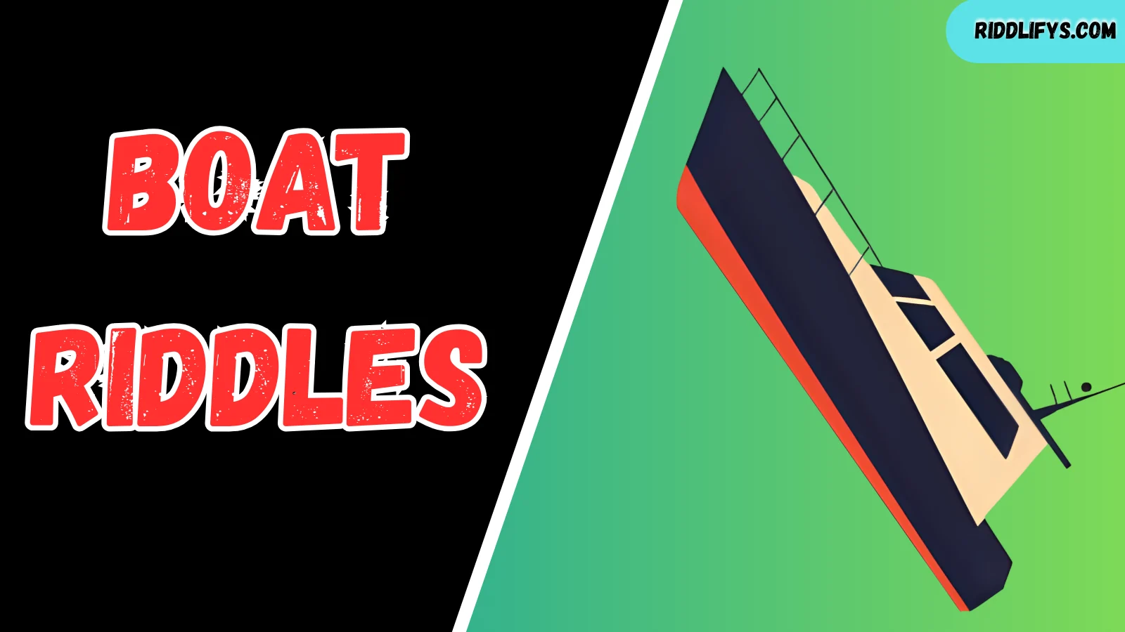 250+ Boat Riddles & Answers 2025-2026