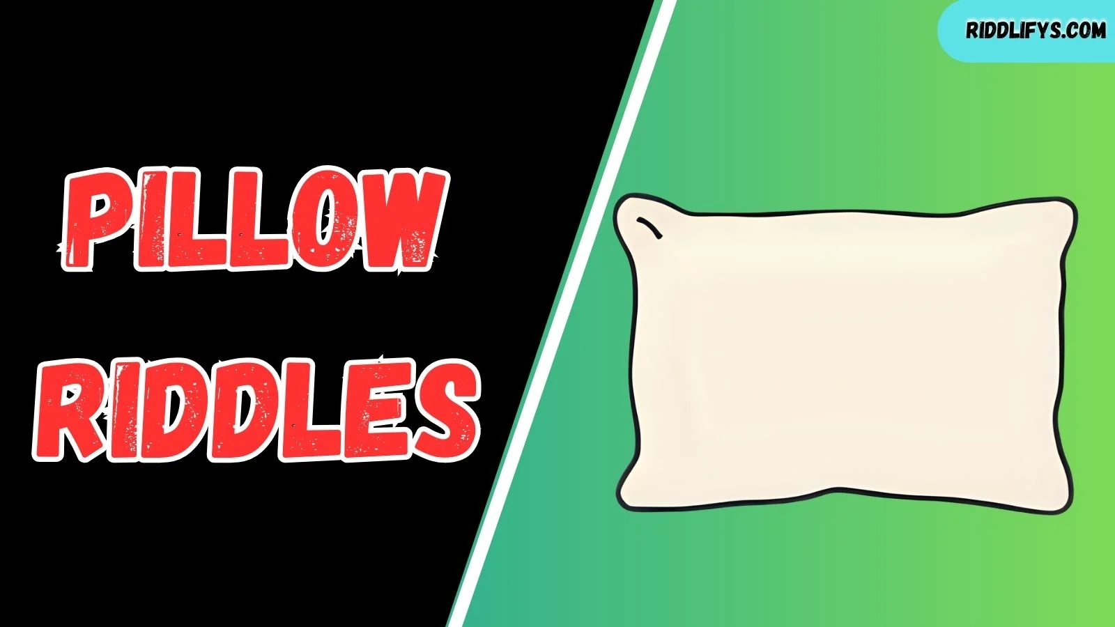 250+ Pillow Riddles & Answers 2025-2026