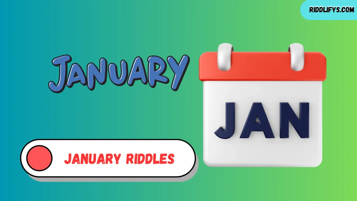 200+ January Riddles 2025-2026: Fun, Brain-Teasing Puzzles to Kick Off ...